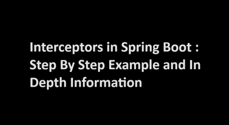 Interceptors in Spring Boot : Step By Step Example and In Depth ...